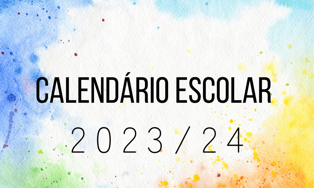 Calendário Escolar 2023/2024 - AE Dr. Alberto Iria